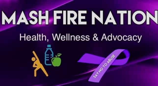 Mash Fire Nation – Health, Wellness & Advocacy